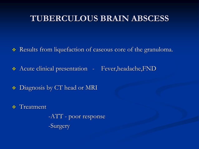NEUROlogical Tuberculosis management and diagnosis | PPT | Brain and ...