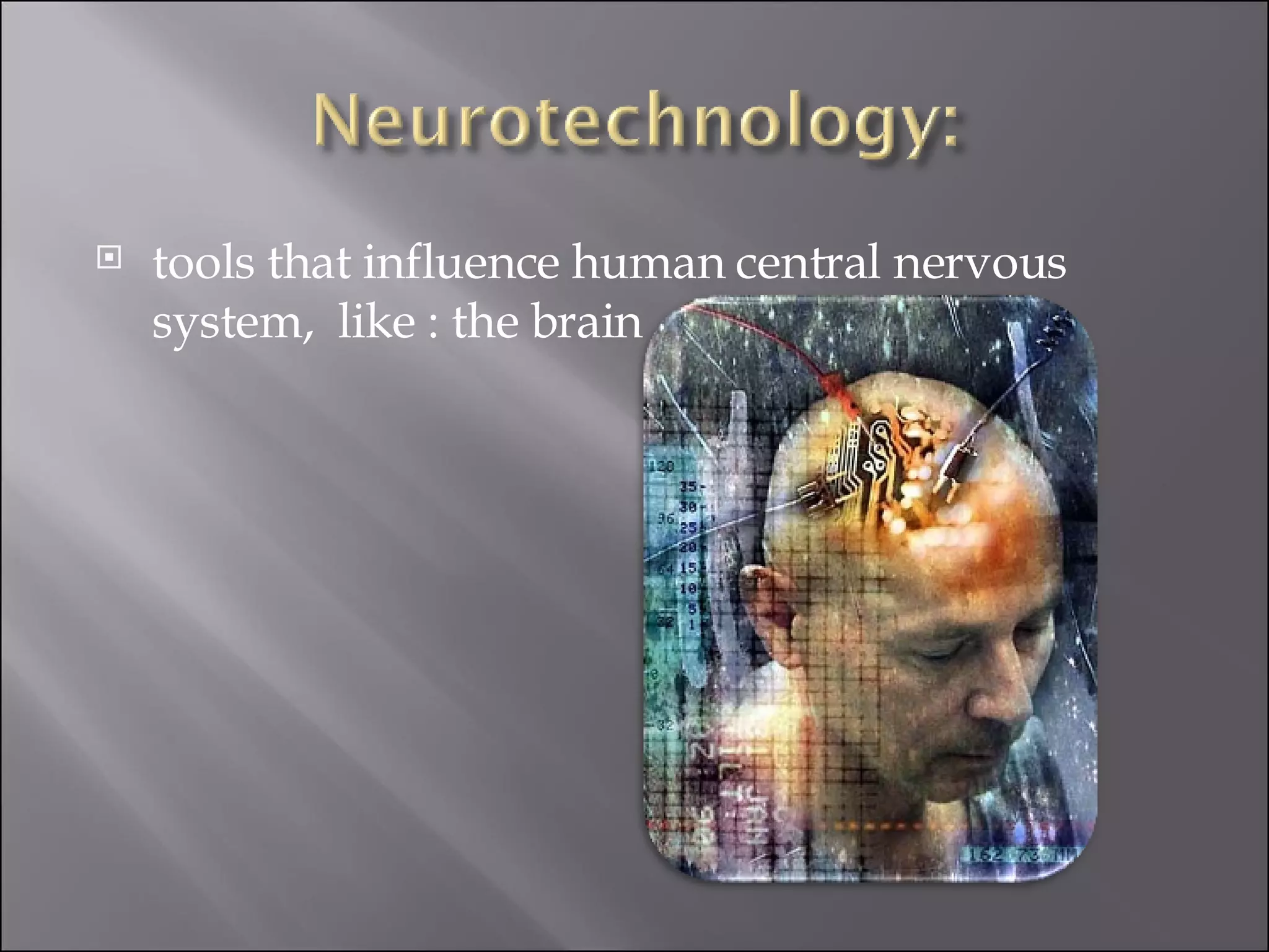 Neurotechnology | PPT