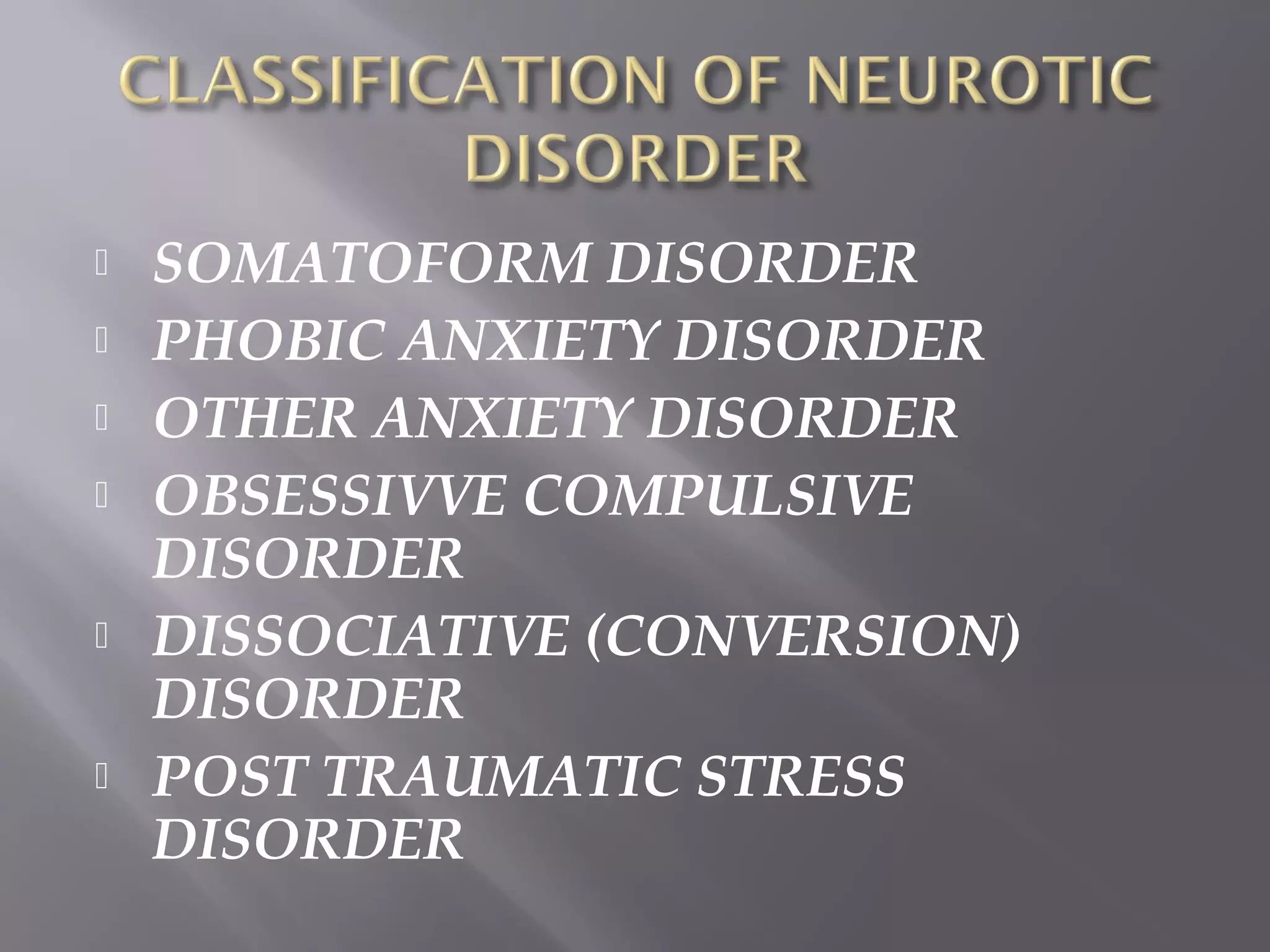 Neurotic disorder | PPT