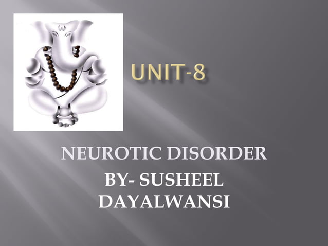 Neurotic disorder | PPT