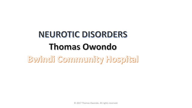 NEUROTIC DISORDERS.pptx | Brain and Nervous System Disorders | Diseases and Conditions