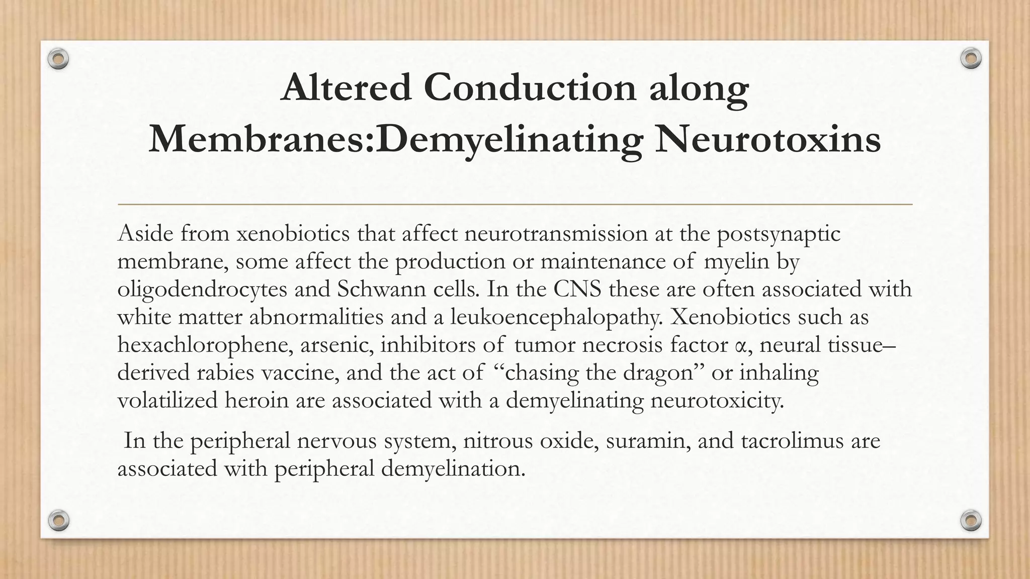 Neurotoxicity (xenobiotic affecting nervous system) | PPTX