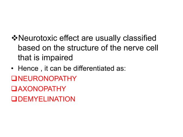Neurotoxicity & Cytotoxicity | PPTX | Brain and Nervous System ...