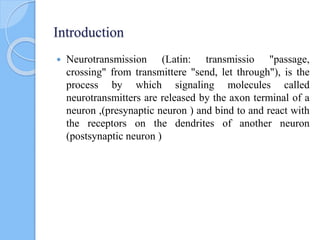 Neurotransmission | PPTX
