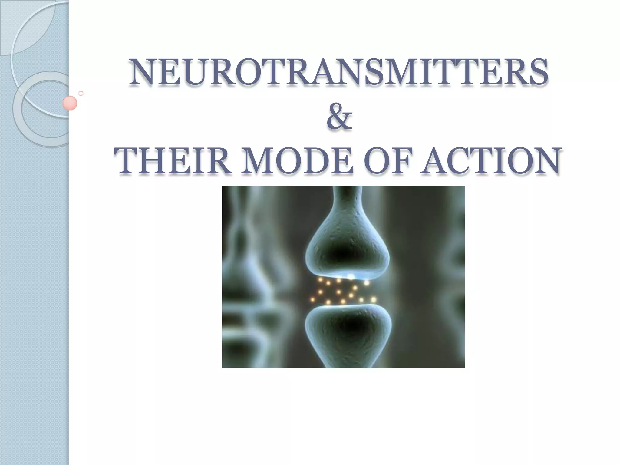 Neurotransmitters | PPTX