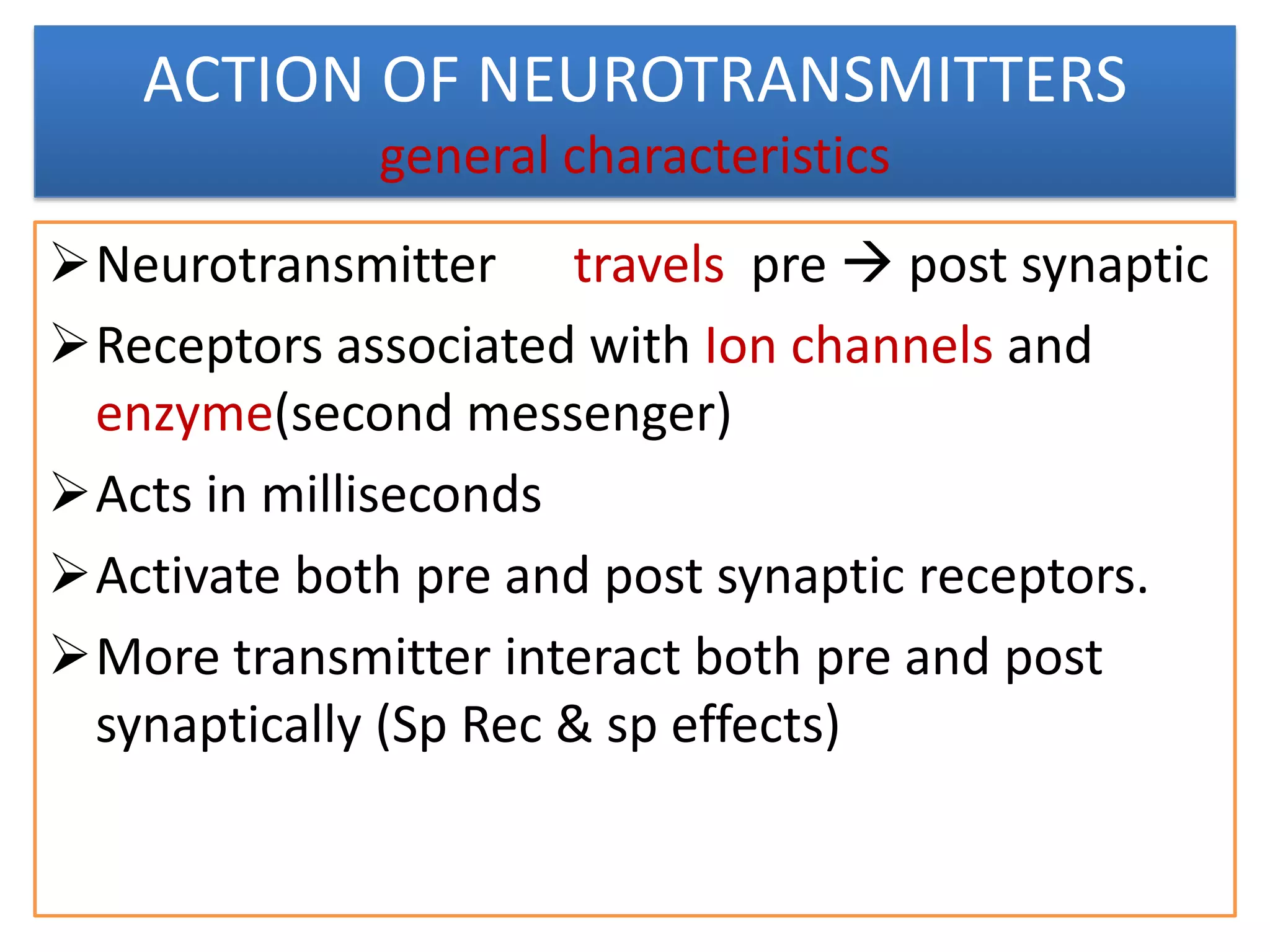 Neurotransmitters and its mechanism of action | PPTX