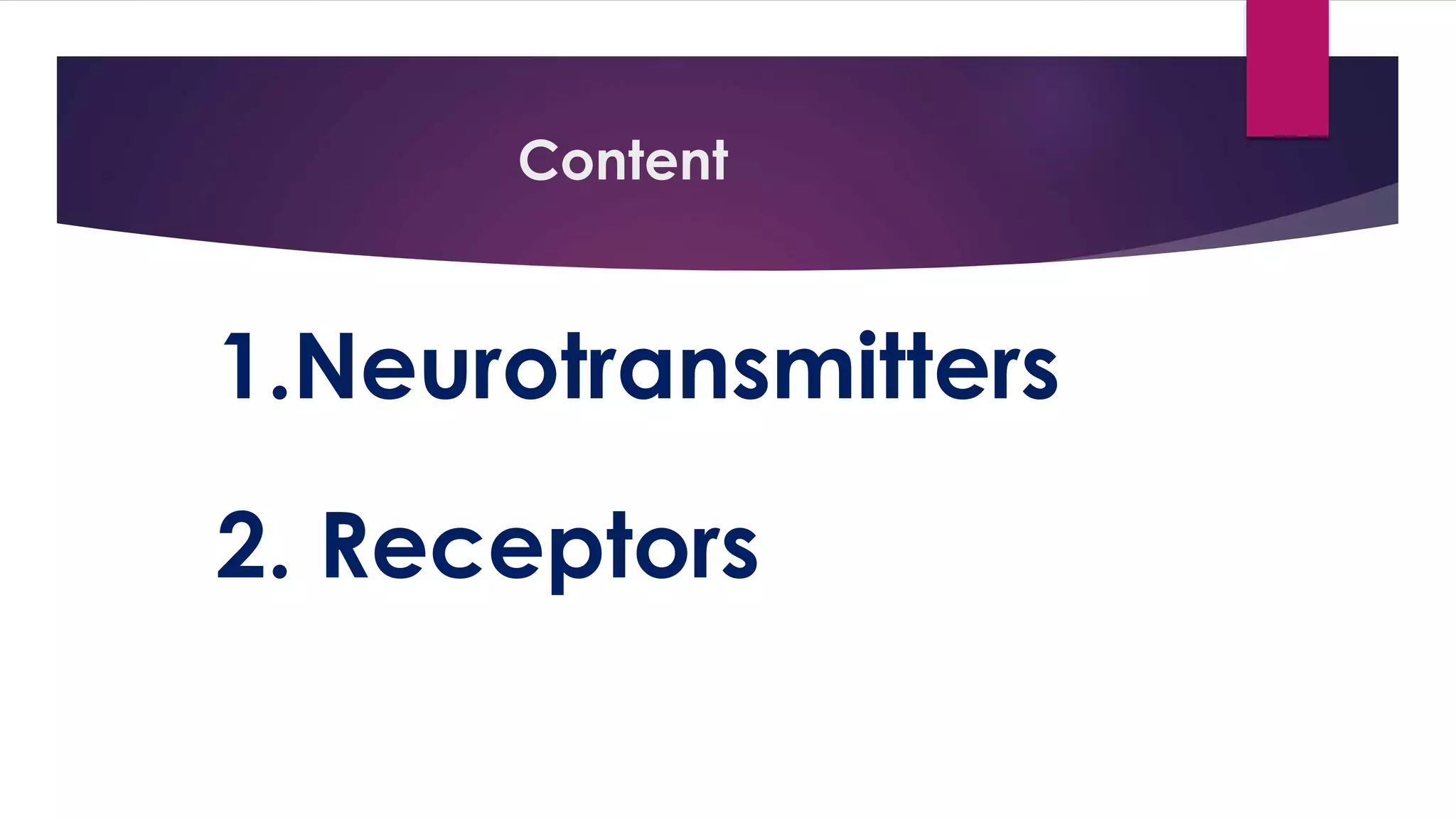 Neurotransmitters and receptor | PPTX