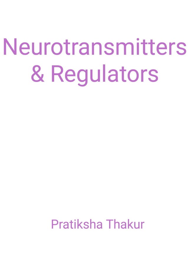 Neurotransmitters and Regulators | PDF | Brain and Nervous System Disorders | Diseases and ...