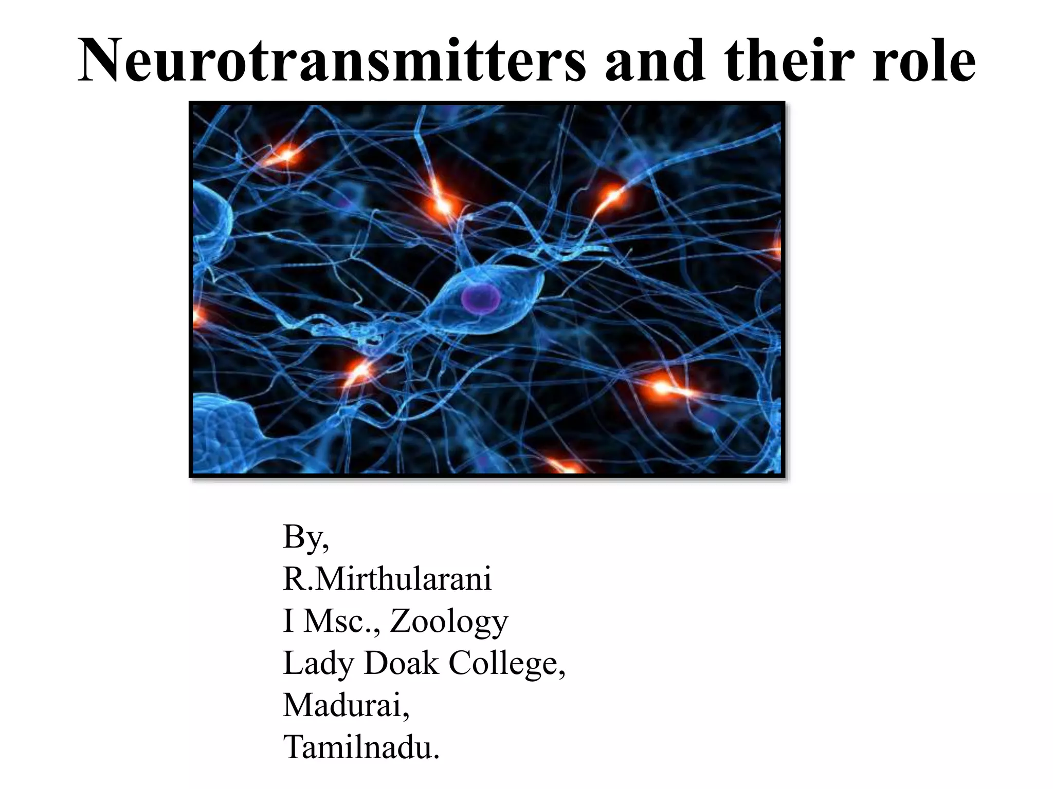 Neurotransmitters and their role | PPTX | Brain and Nervous System ...