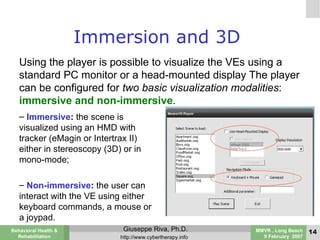 NeuroVR: Open Source VR toolkit for Behavioral Healthcare and ...