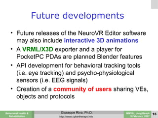 NeuroVR: Open Source VR toolkit for Behavioral Healthcare and ...