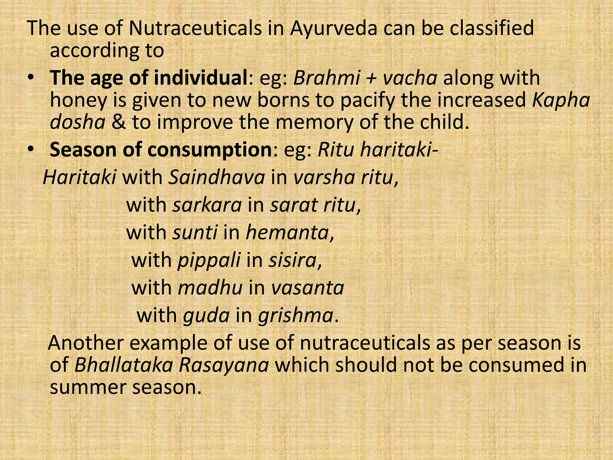 Neutraceutical and rasayana chikitsa in Ayurveda | PPTX