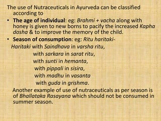 Neutraceutical and rasayana chikitsa in Ayurveda | PPTX