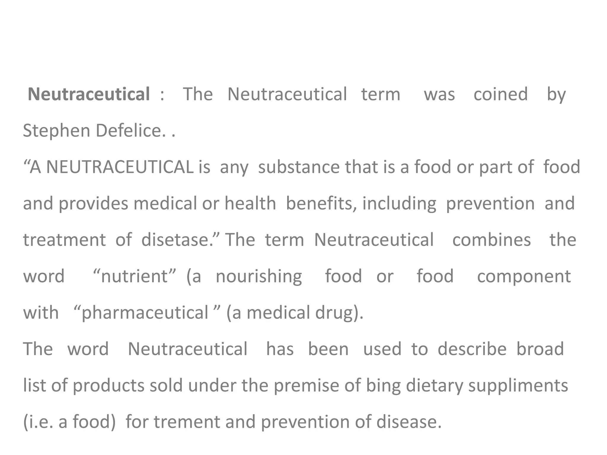 Neutraceutical ppt | PPTX