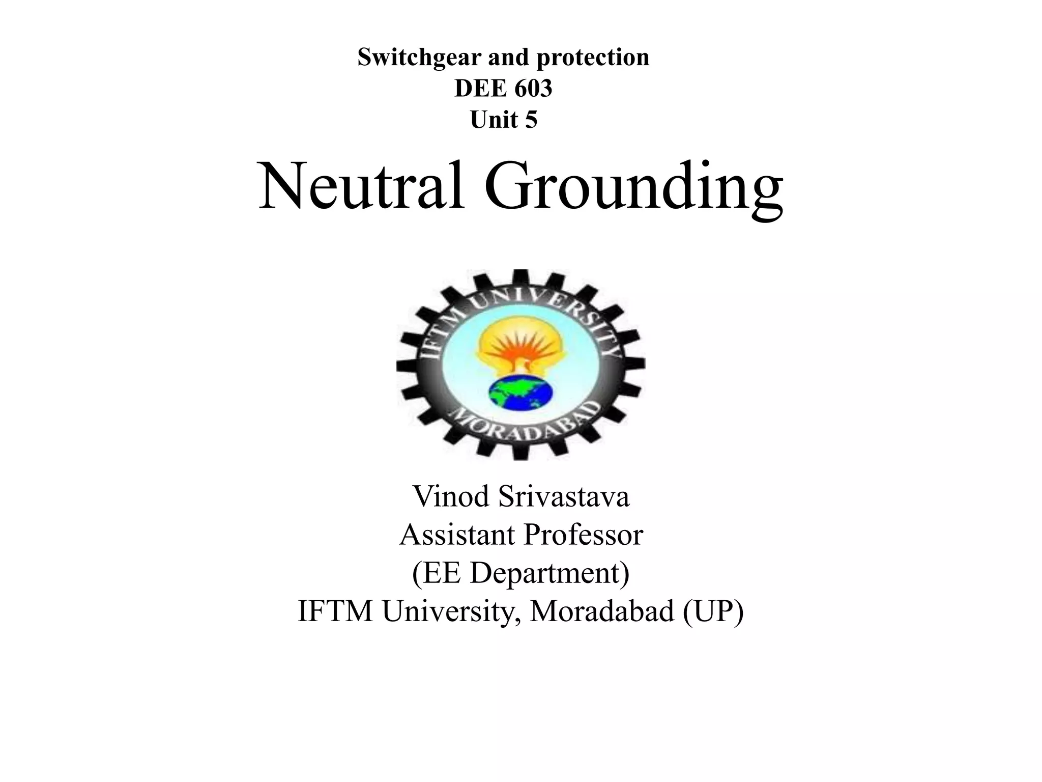 Neutral grounding | PPTX
