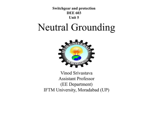 Neutral grounding | PPTX
