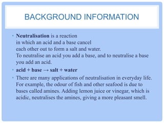 Neutralisation reaction | PPTX