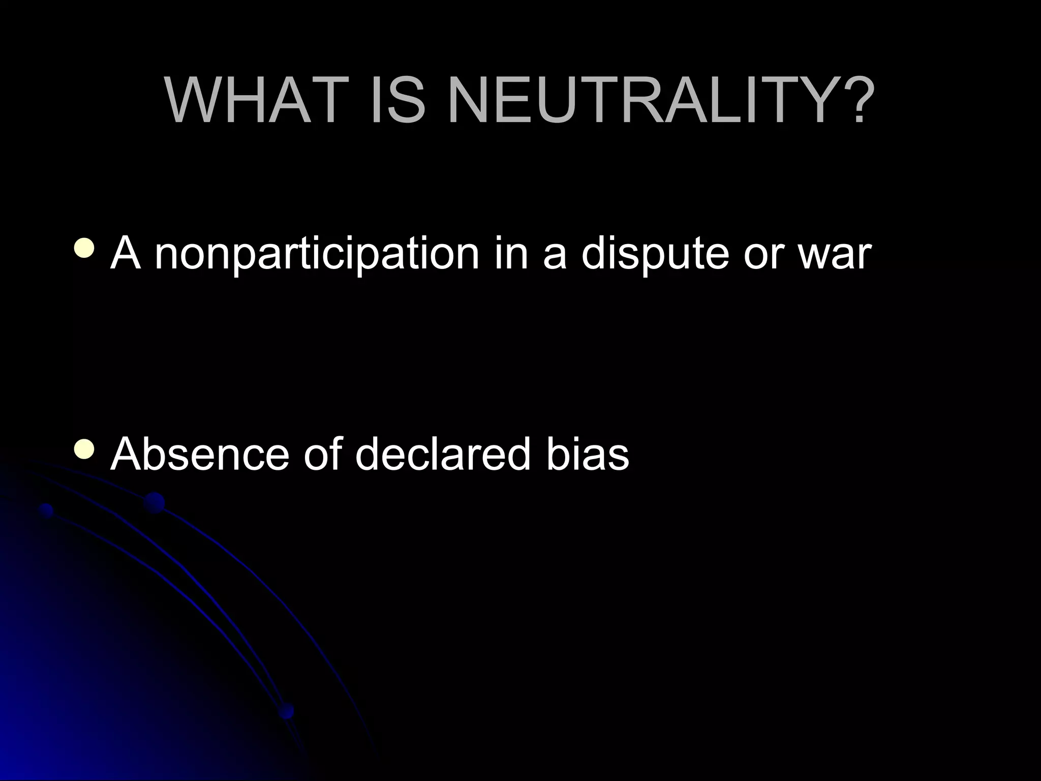 Neutrality | PPT
