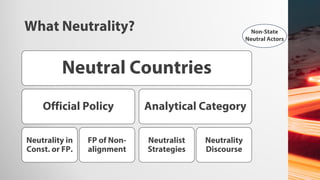 Neutrality in the new Cold War | PPT