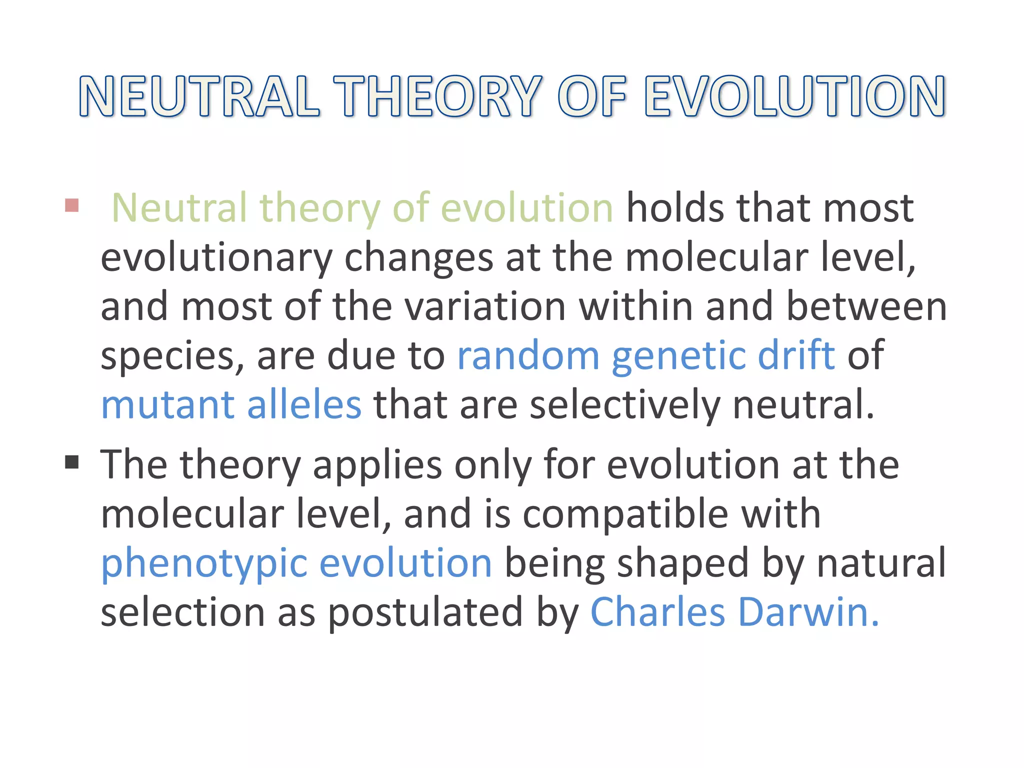Neutral theory of evolution | PPTX