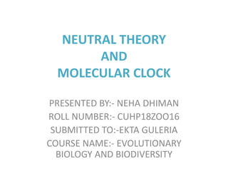 Neutral theory of evolution | PPTX