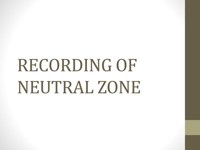 Neutral zone in complete dentures | PPTX | Dental Health | Diseases and ...