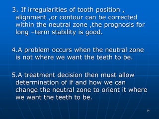 Neutral Zone In Prosthodontics part 1.ppt