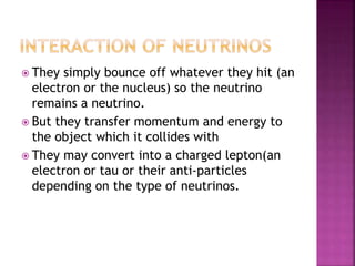 Neutrino | PPTX | Chemistry | Science