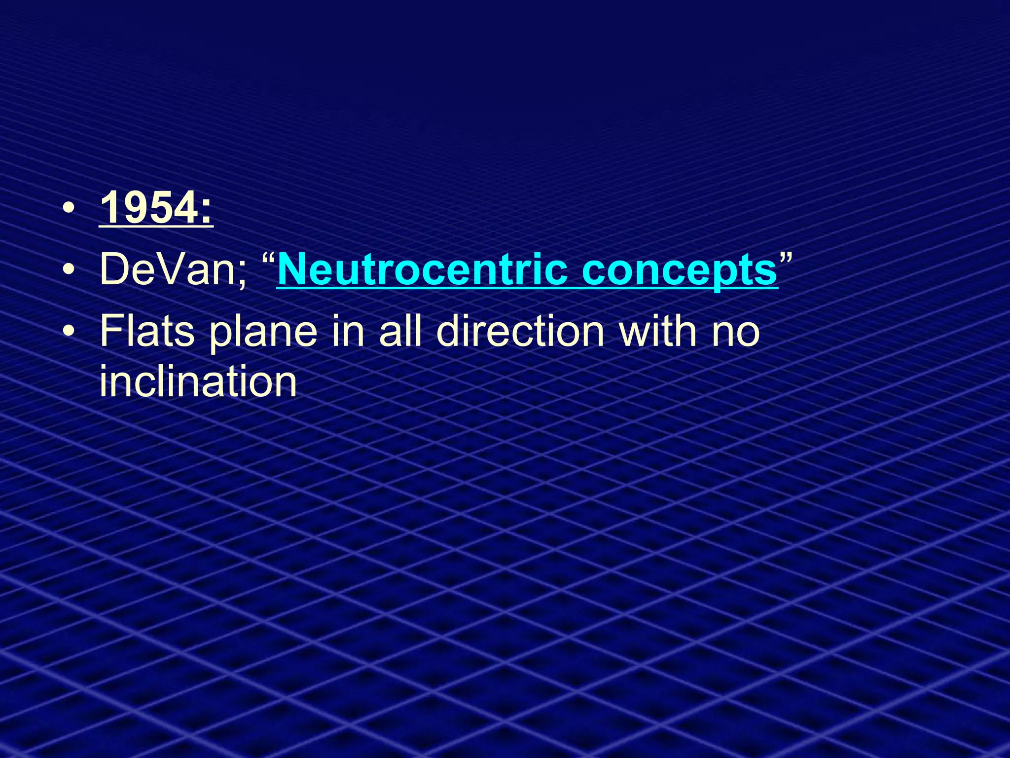 Neutrocentric Concept (prosthodontics) | PPT