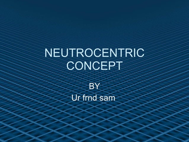 Neutrocentric Concept (prosthodontics) | PPT | Dental Health | Diseases ...