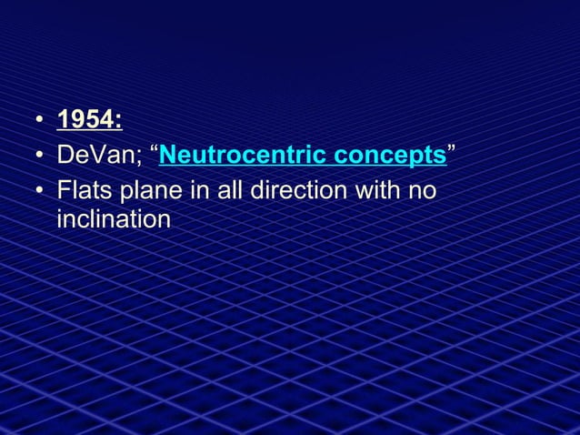 Neutrocentric Concept (prosthodontics) | PPT | Dental Health | Diseases ...
