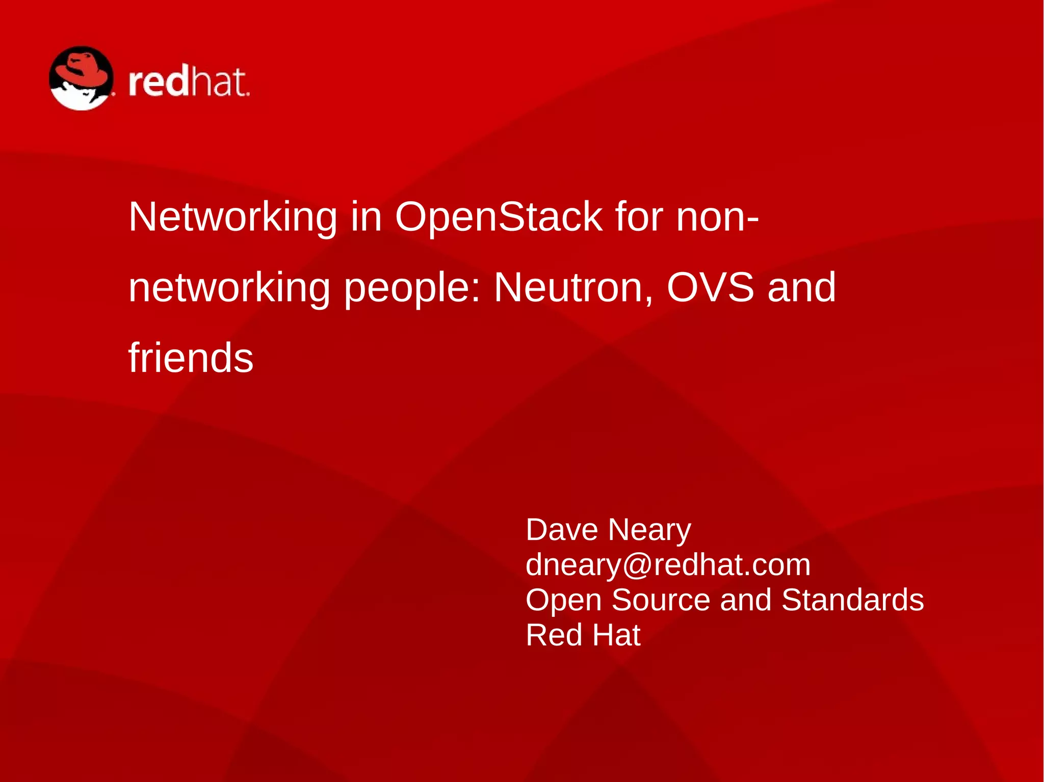 Networking in OpenStack for non-networking people: Neutron, Open ...
