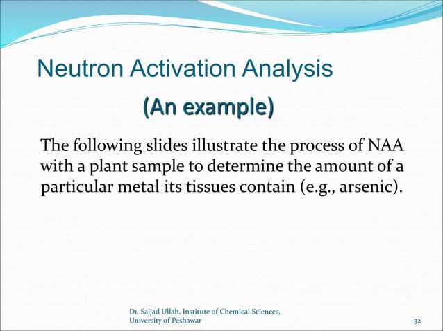 Neutron activation analysis (NAA) | PPT