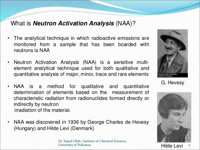Neutron activation analysis (NAA)