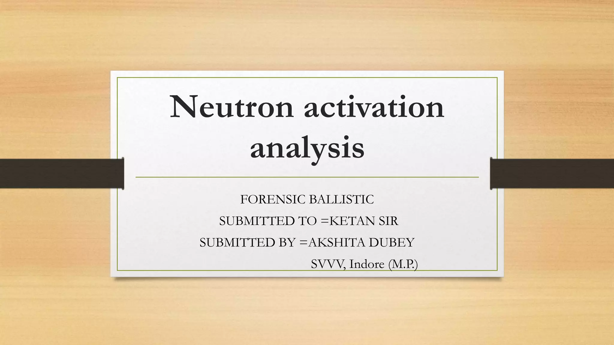 Neutron Activation Analysis Ppt