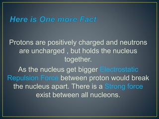 Neutron proton ratio and stability of band graph ppt | PPTX