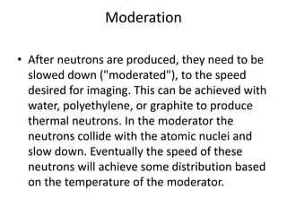 Neutron radiography | PPTX