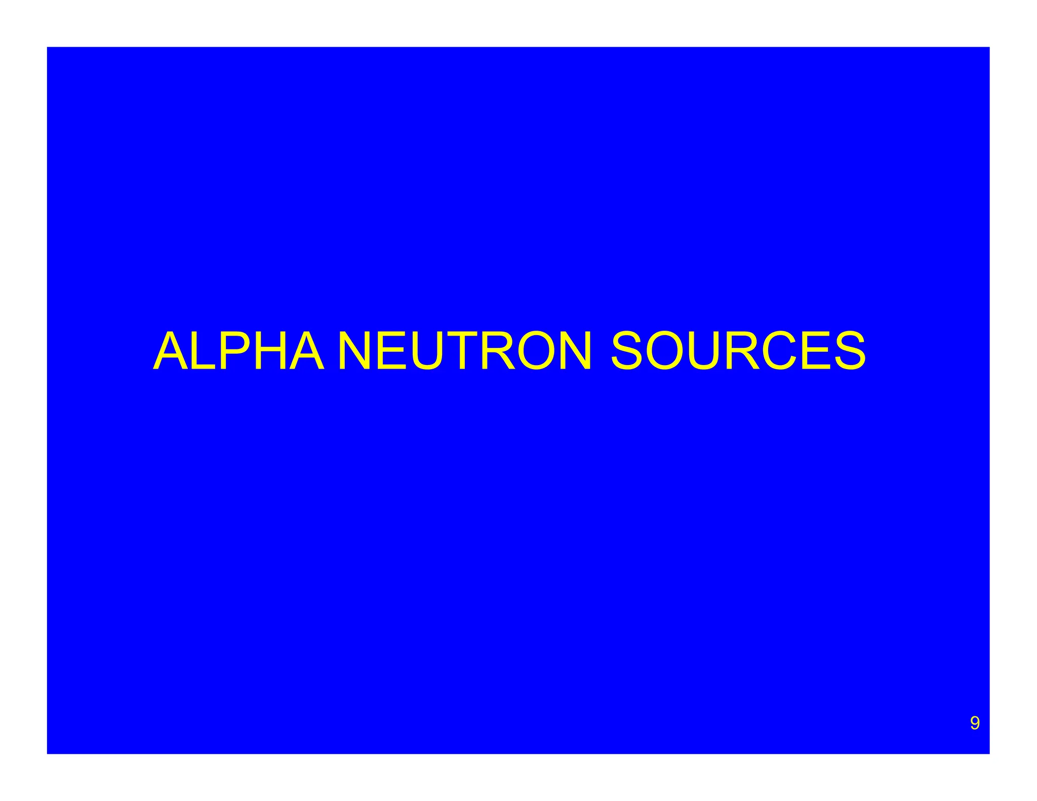 Introduction to neutron sourcec and their production | PDF