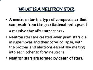 Neutron star ,an interesting part of astronomy. | PPT