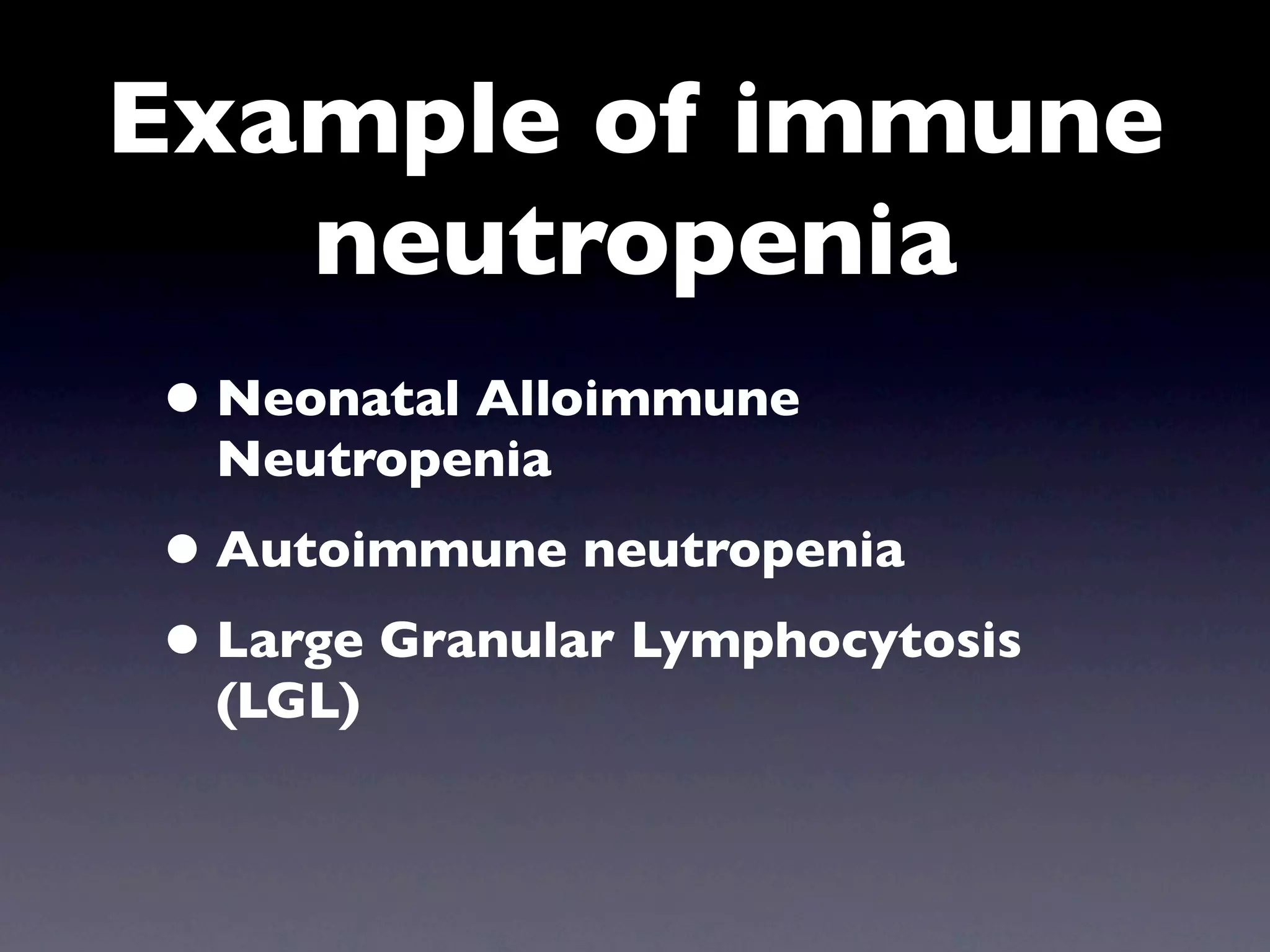 Neutropenia | KEY