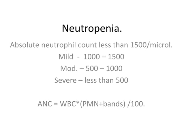Neutropenia General Evaluation | PPT