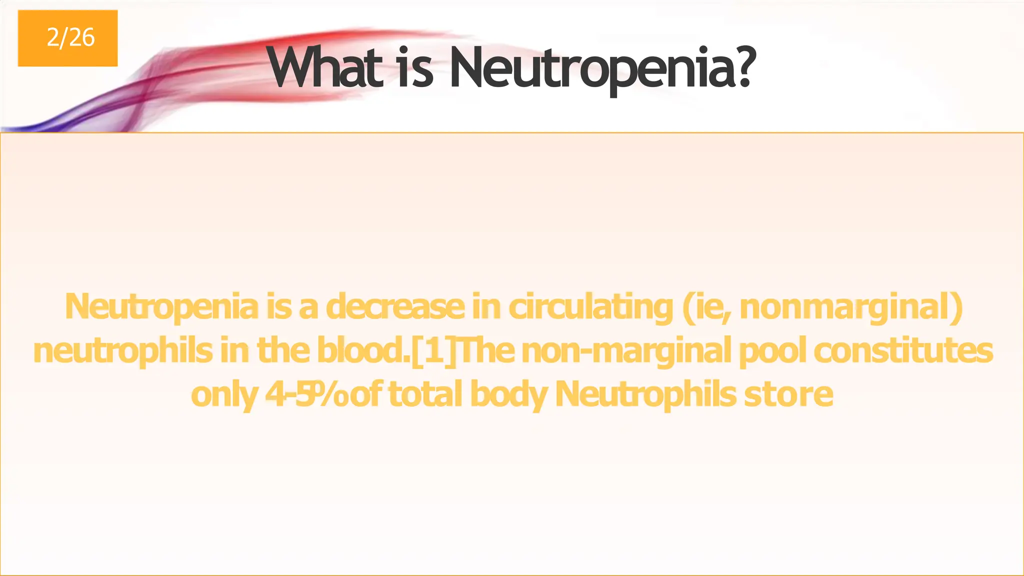 Neutropenia + Neutropenic Fever with it's management.pptx