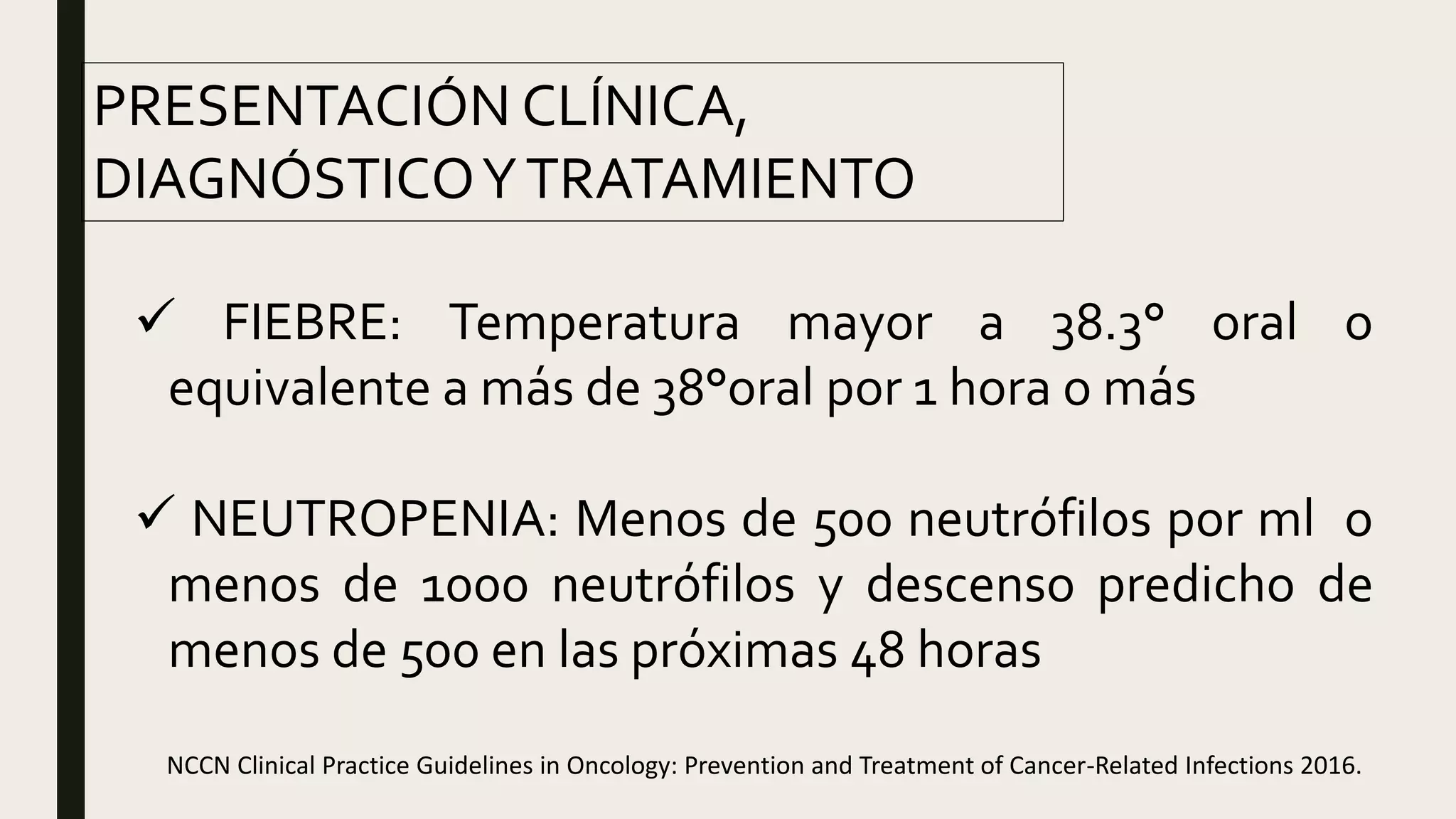 NEUTROPENIA FEBRIL (GUÍAS NCCN) | PPTX | Infectious Diseases | Diseases ...