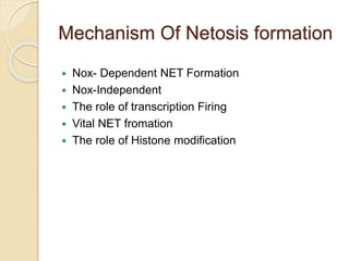 Neutrophil extracellular trap | PPTX