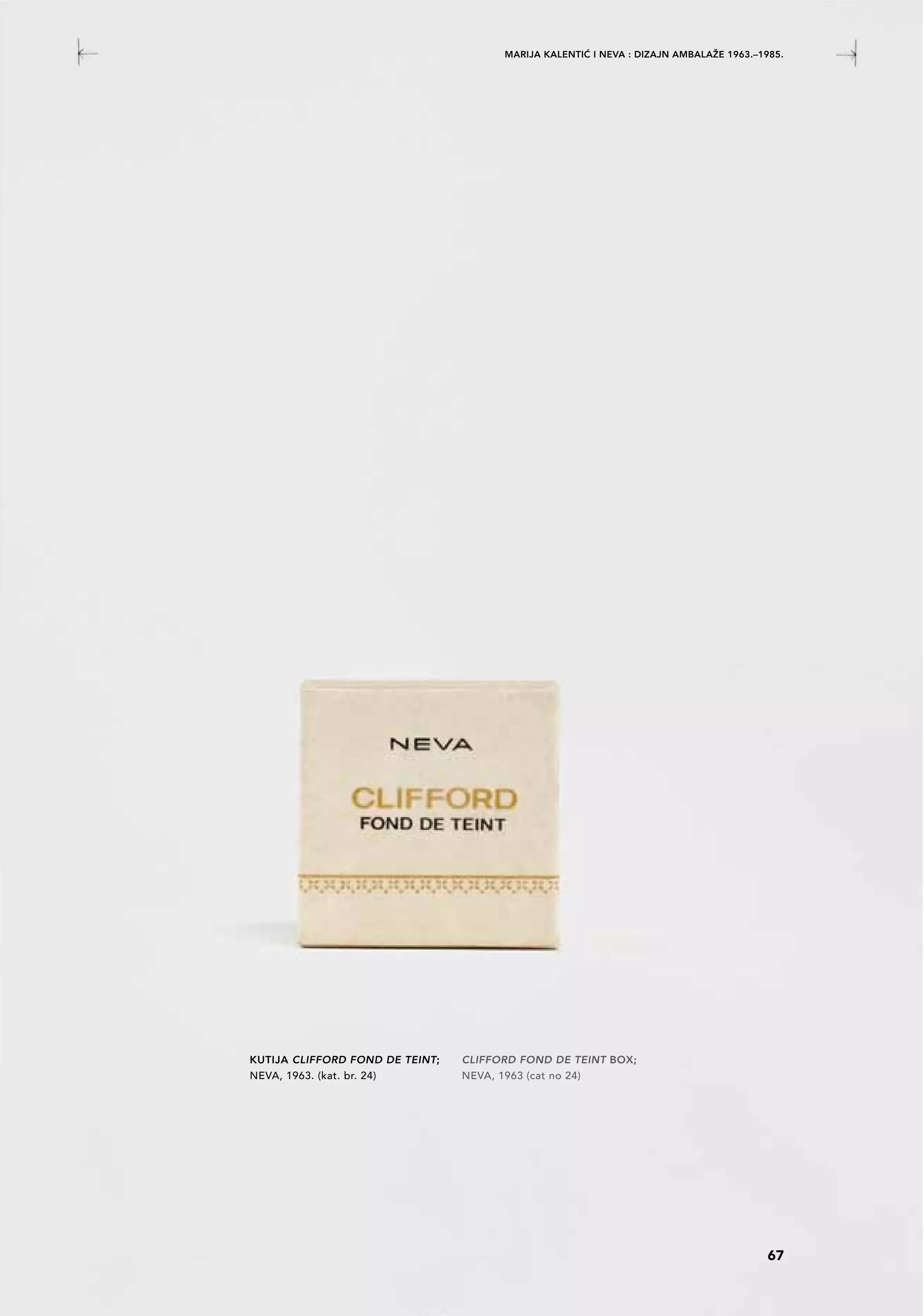 Neva Cosmetic Packaging Design 1963 - 1985