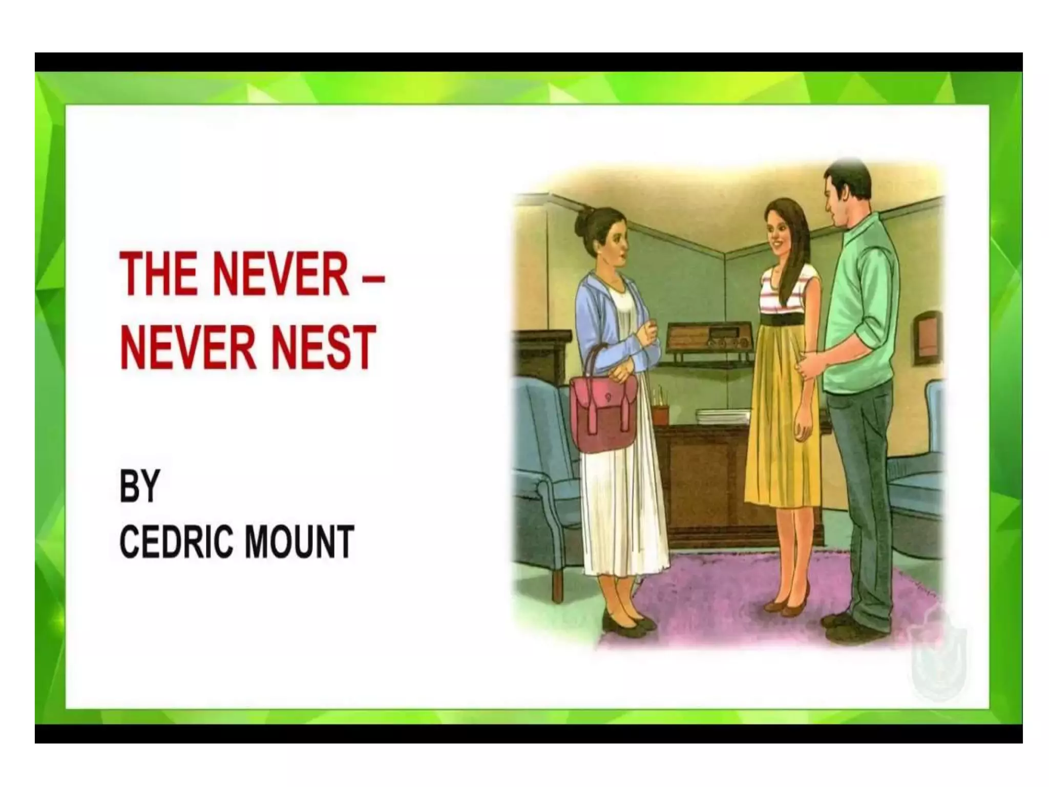 Never-Never Nest.pptx