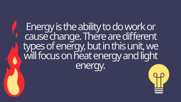 Energy- light and heat Elementary 3rd grade presentation | PPTX