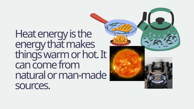 Energy- light and heat Elementary 3rd grade presentation | PPTX