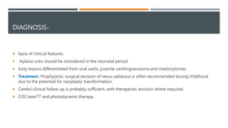 Nevi disorders and other defects.pp dermatolgytx | PPTX