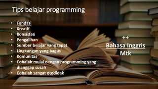 Presentasi motivas i belajar pemrograman | PPT